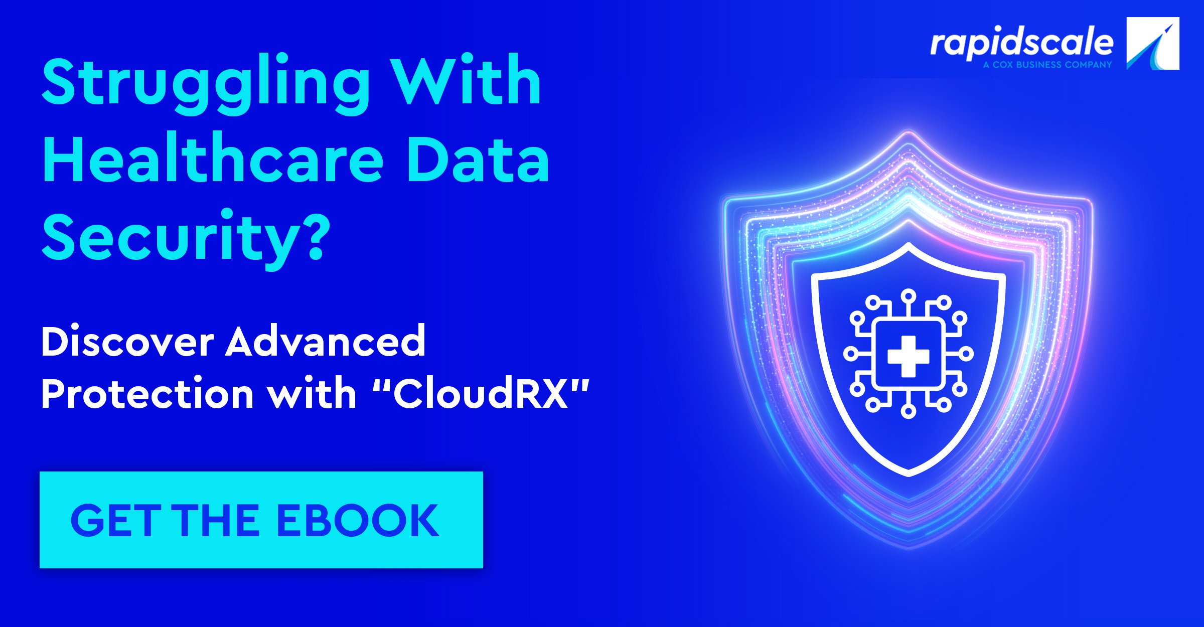 CloudRX Elevating Healthcare Data Security with AWS Cloud - RapidScale