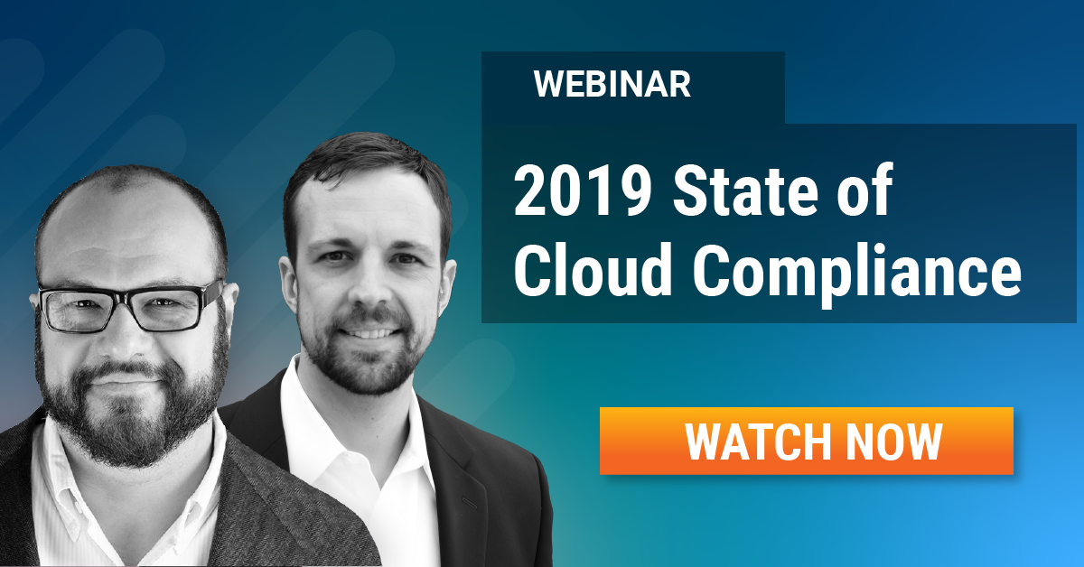 Top Insights - 2019 State of Cloud Compliance Webinar