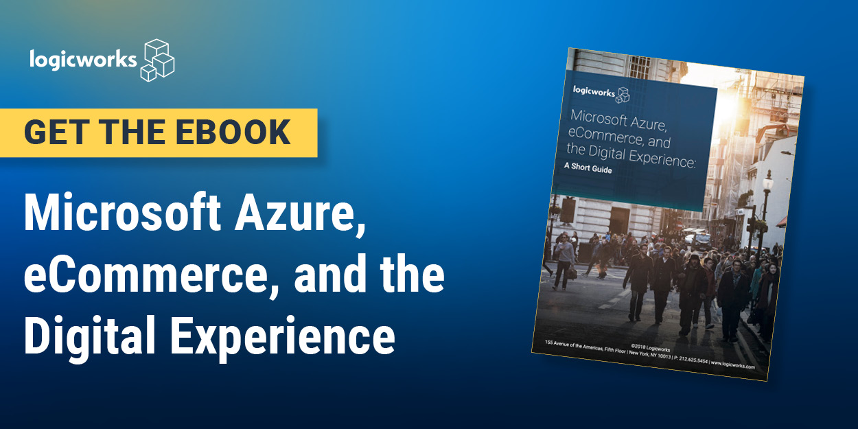 Microsoft Azure, eCommerce & the Digital Experience eBook