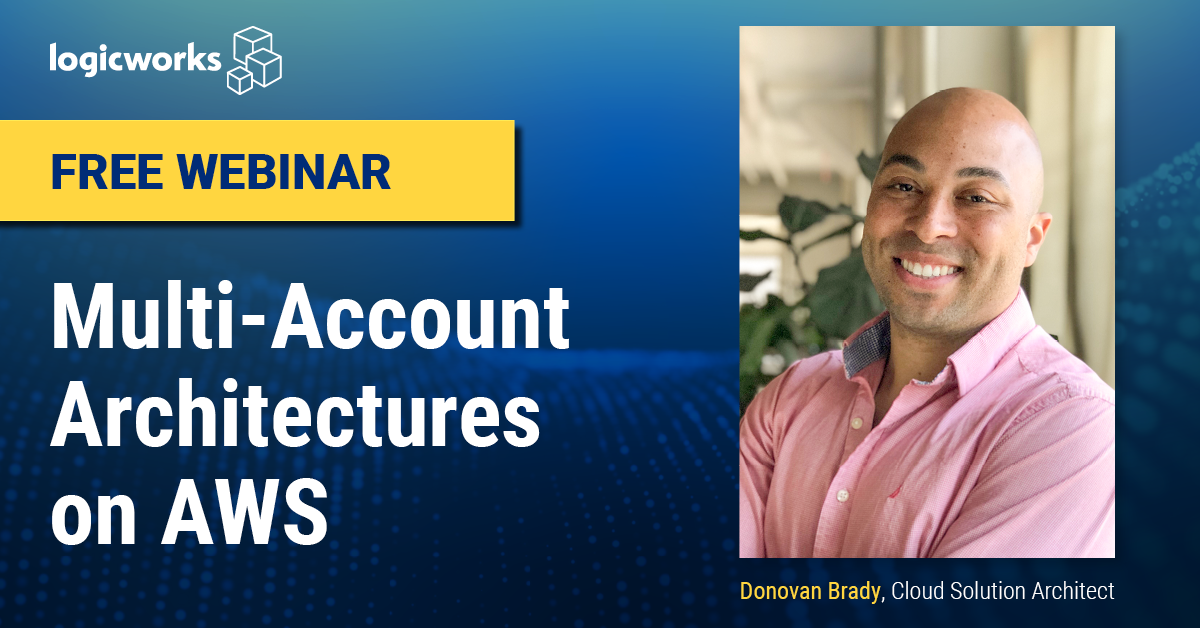 Multi-Account Architectures with AWS Control Tower