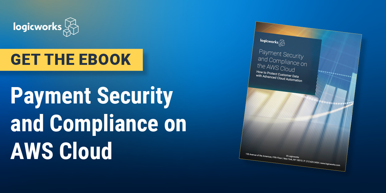 eBook: PCI Payment Compliance on the AWS Cloud